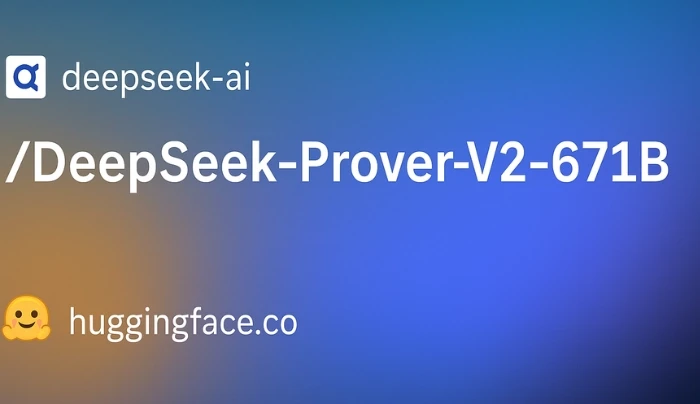 DeepSeek发布DeepSeek-Prover-V2-671B：基于6710亿参数MoE架构的下一代自动定理证明模型-智汇AI